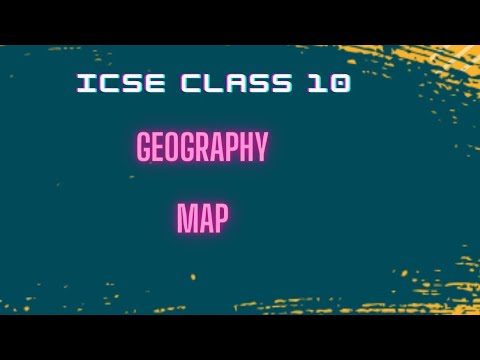 icse geography map pointing, icse class 10 geography map - YouTube