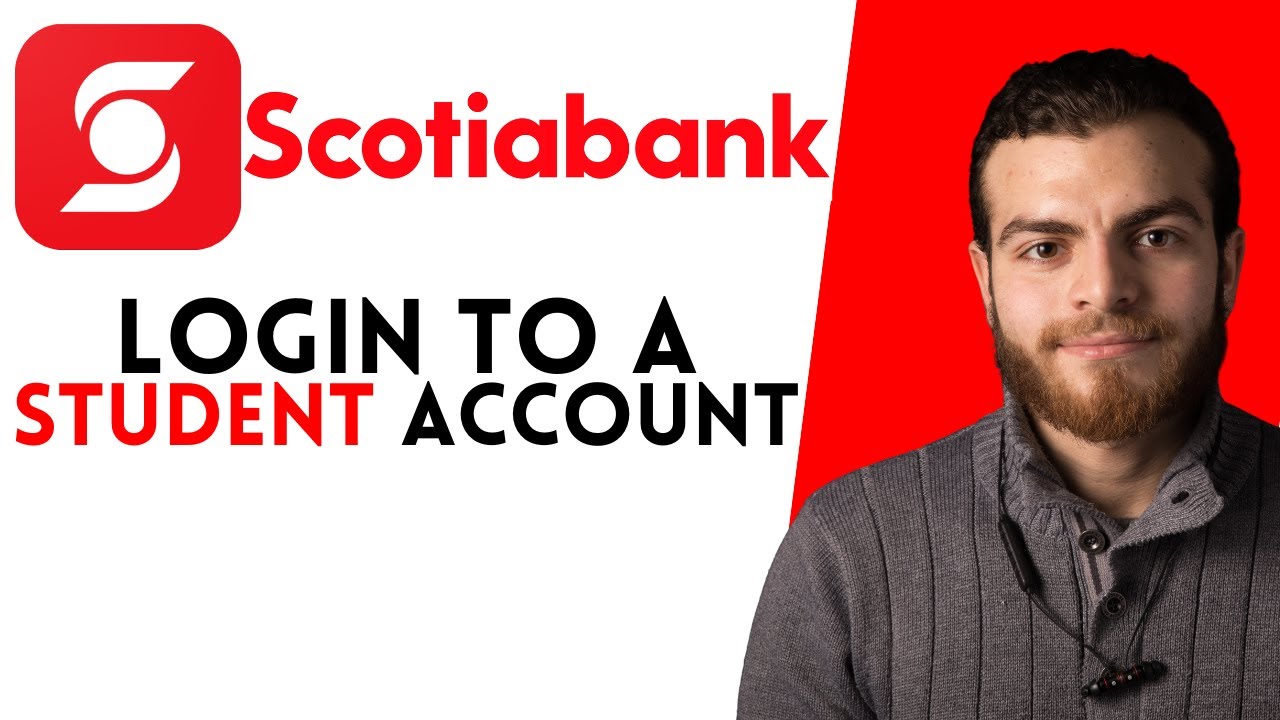 How To Log In to Your Scotiabank Student Account - Full Guide - YouTube