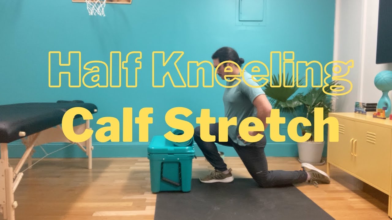 Half Kneeling Calf Stretch - YouTube
