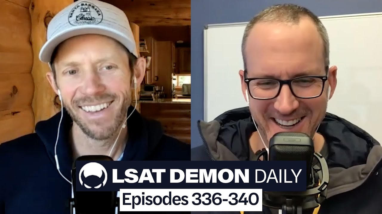 LSAT Demon Daily Digest (Episodes 336-340) - YouTube