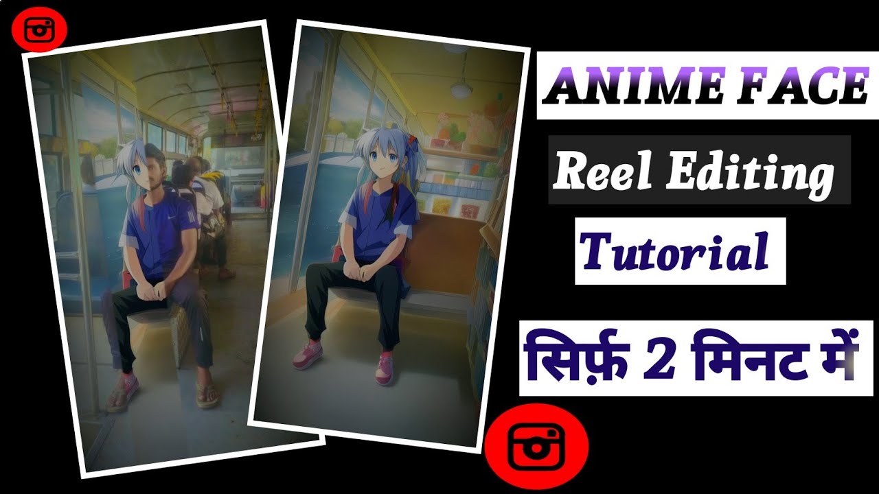Anime Face Reel Editing Tutorial | Anime Face Capcut Template | New ...