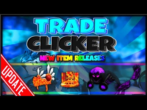 Roblox [EVENT!] Trade Clicker - YouTube