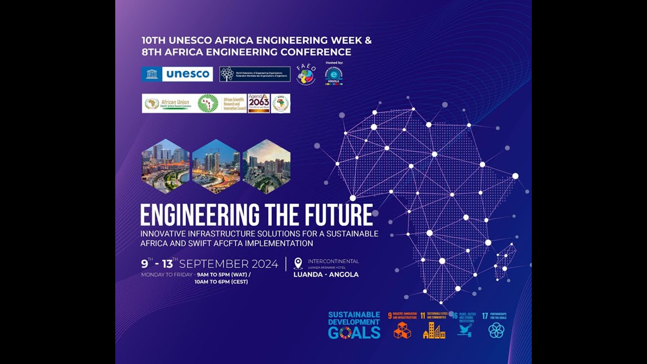 10TH UNESCO AFRICA ENGINEERING WEEK & 8TH AFRICA ENGINEERING CONFERENCE ...