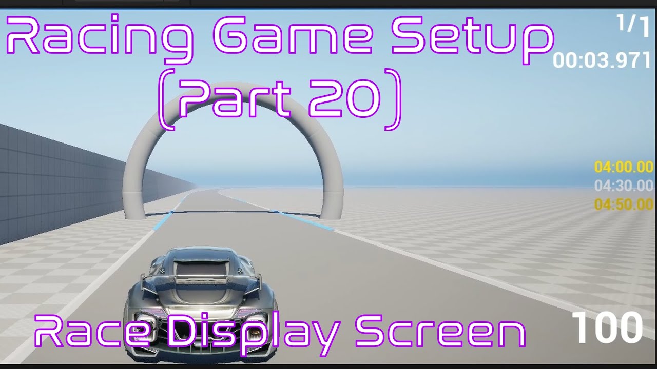 Setup Race Screen Display Unreal Engine Racing Game Tutorial Youtube