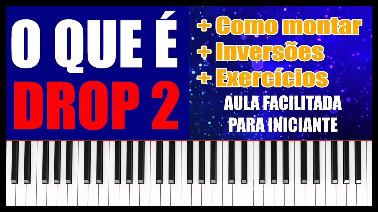 DROP 2 - COMO MONTAR + INVERSÕES + EXERCÍCIOS - AULA FACILITADA PARA ...