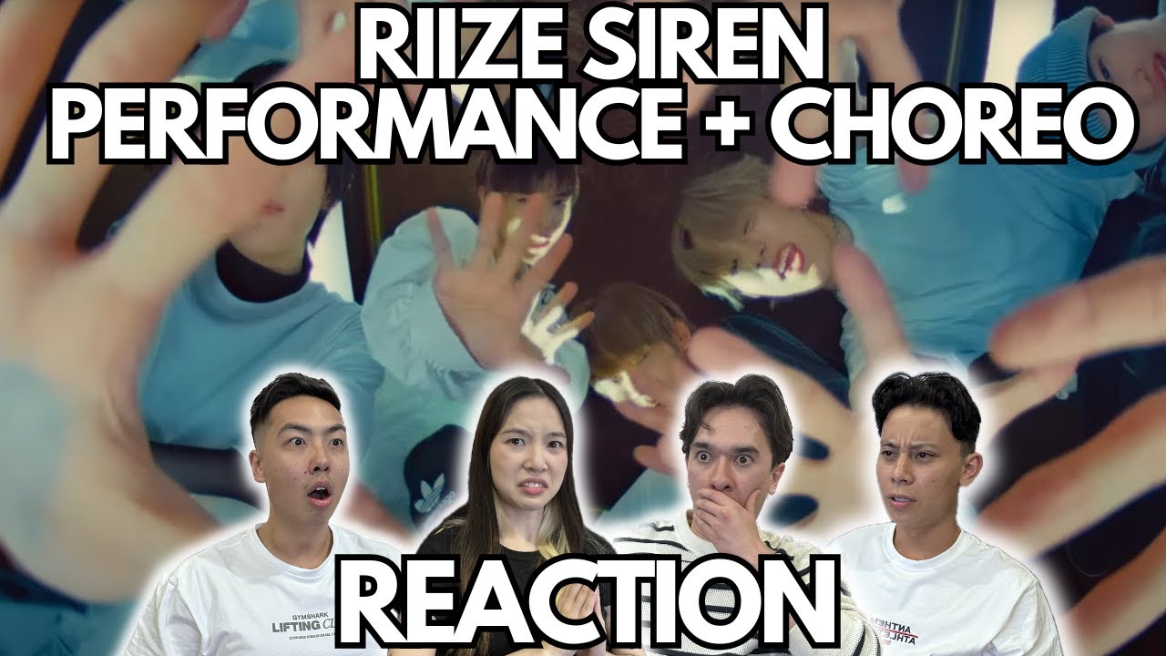 RIIZE 라이즈 'Siren' Performance Video + Dance Practice REACTION!! - YouTube