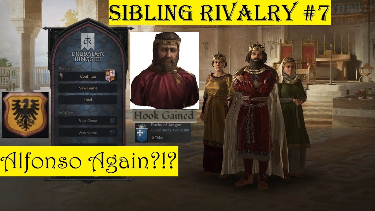 #7 Alfonso Again?!?! - Sibling Rivalry (Spain) - CK3 AAR Crusader Kings ...