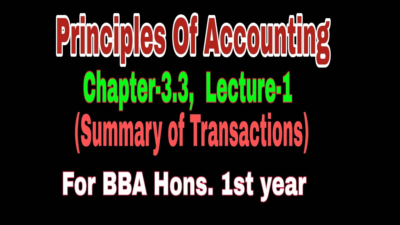PRINCIPLES OF ACCOUNTING // Chapter 3// LECTURE 1 // Hons. 1st Year ...