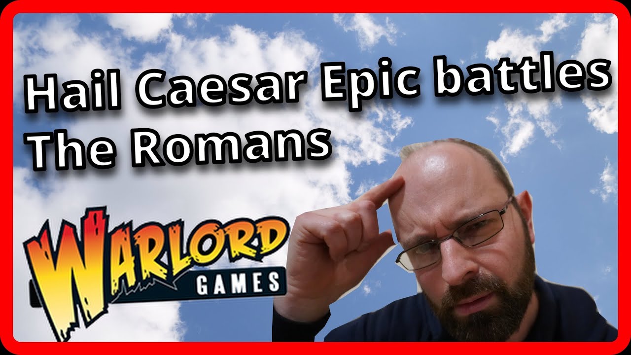 A Deeper Look - Hail Caesar Epic Battles - Romans - YouTube