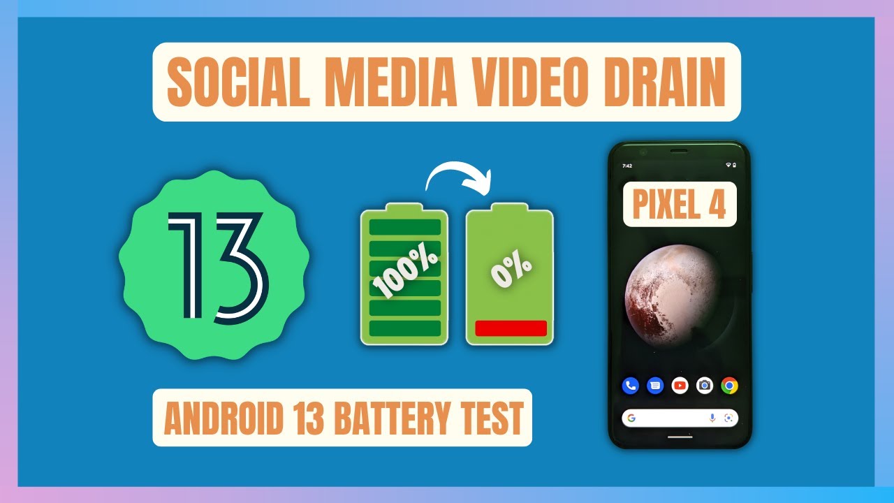 Android 13 BATTERY DRAIN | Google Pixel 4 | Social Media VIDEO Drain ...