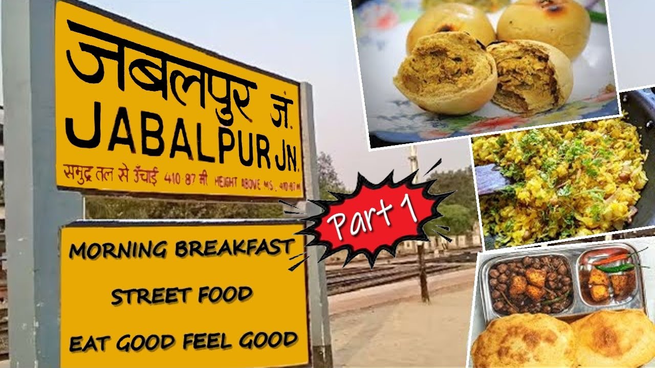 Jabalpur Morning Breakfast | Street Food | EAT GOOD FEEL GOOD | Part 1 ...