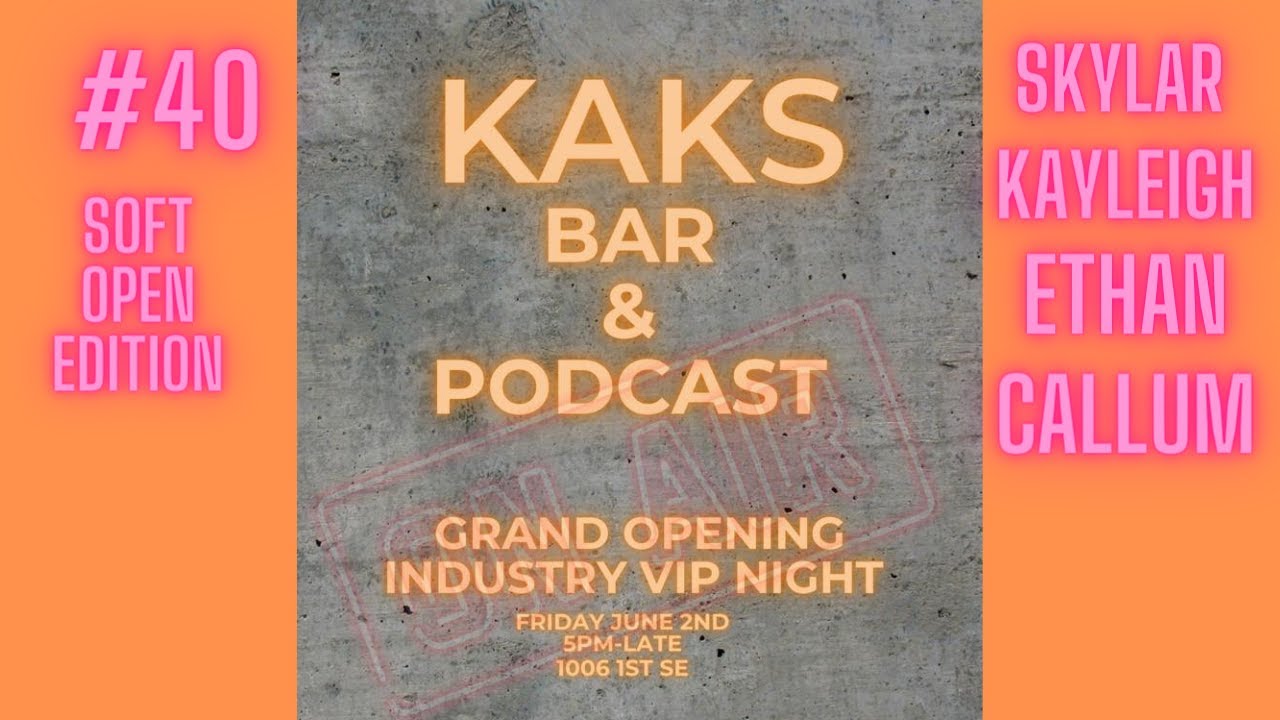 Kaks Bar and Podcast # 40 June 2, 2023. KAKS BAR AND PODCAST OFFICIAL ...