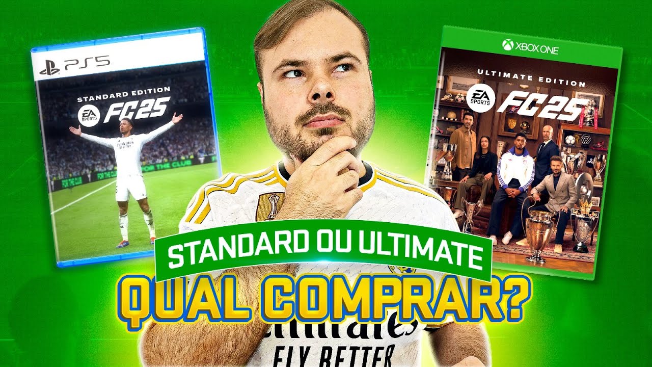 FC 25 | EDIÇÃO STANDARD OU EDIÇÃO ULTIMATE? QUAL VERSÃO DO EA FC 25 ...