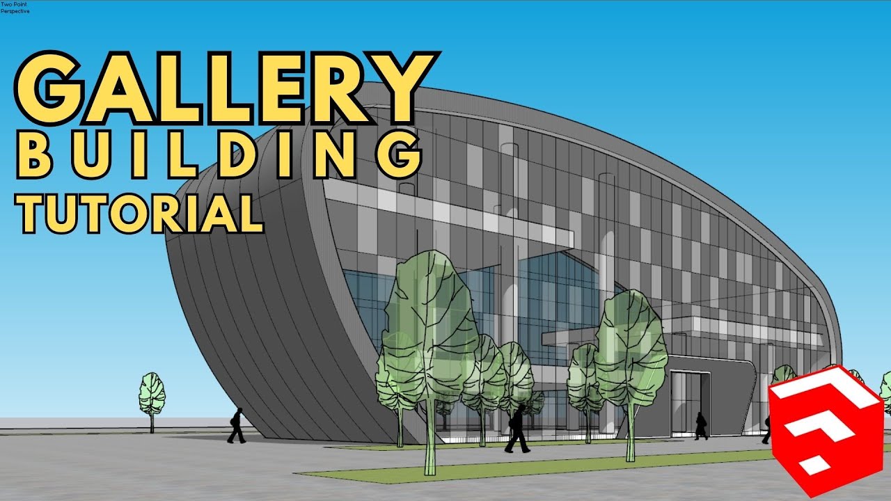 SKETCHUP BUILDING TUTORIAL | HOW TO MAKE A GALLERY BUILDING - YouTube