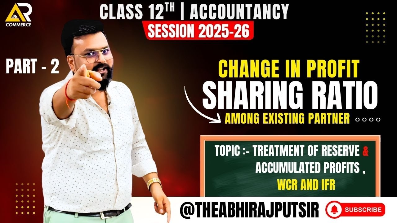 Goodwill Part 2 |Change in Profit Sharing Ratio | Class 12 Accountancy ...