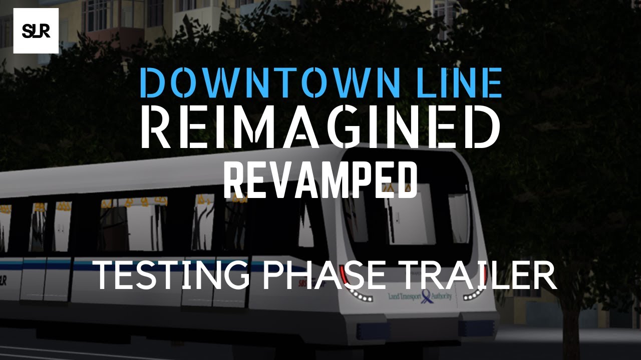 [ROBLOX] Downtown Line Reimagined Revamped Test phase trailer (1/2 ...