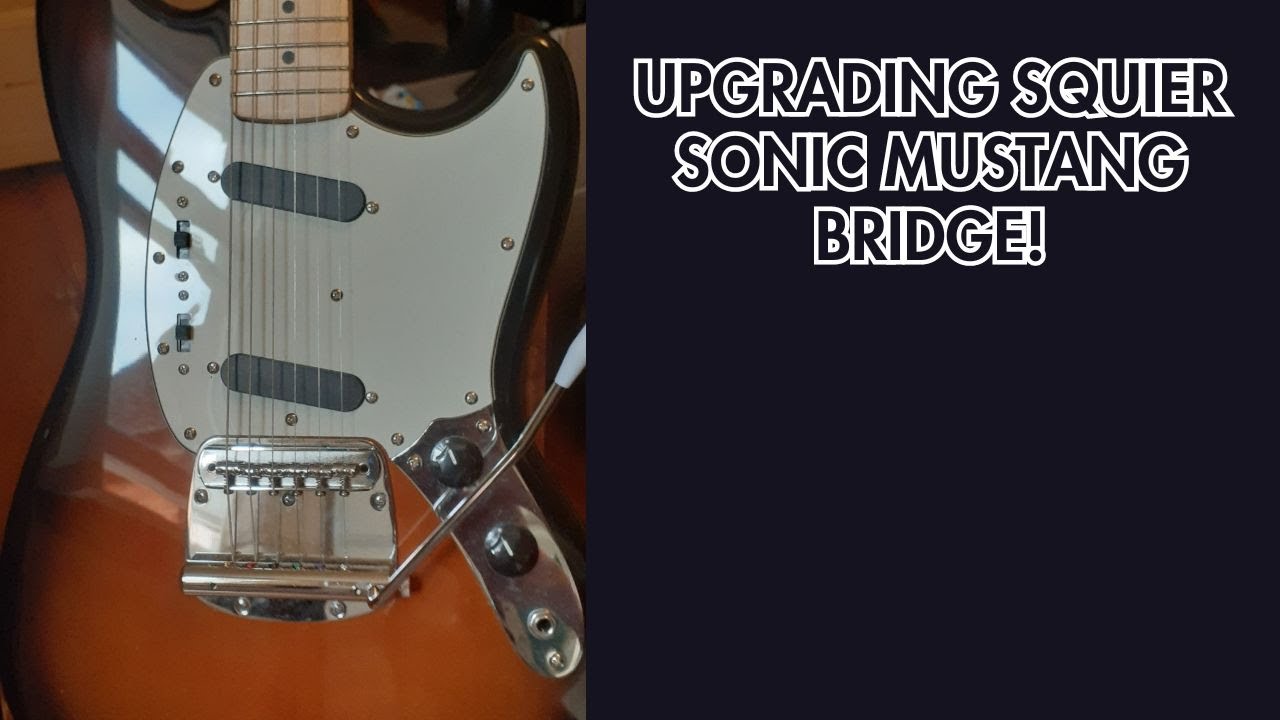 Squier Sonic Mustang Bridge Replacement. - YouTube