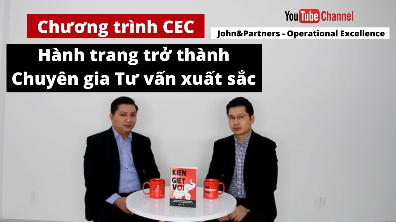 JP Talk - CEC - Chuyên gia tư vấn xuất sắc | John&Partners - YouTube
