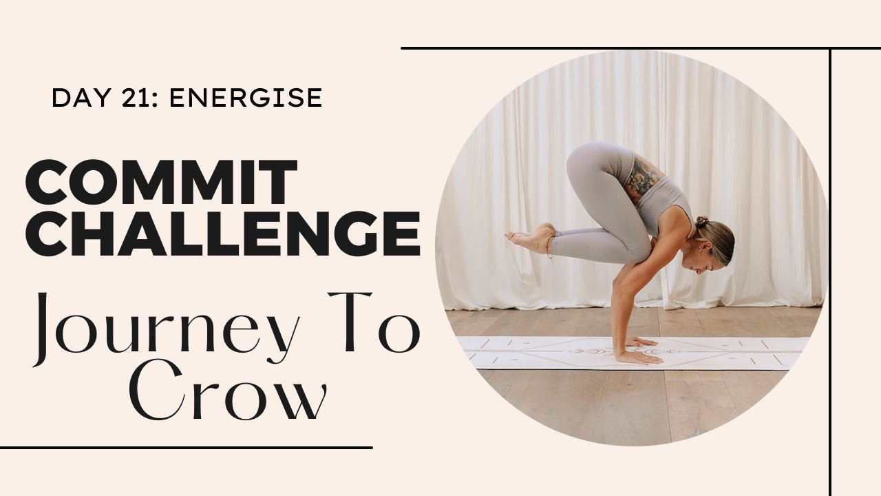15 Minute Crow Pose Yoga Flow | 30 day Yoga Challenge, Day 21 - YouTube