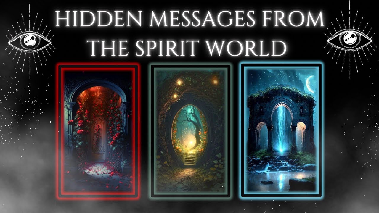HIDDEN MESSAGES FROM THE SPIRIT WORLD | (PICK A CARD) - YouTube