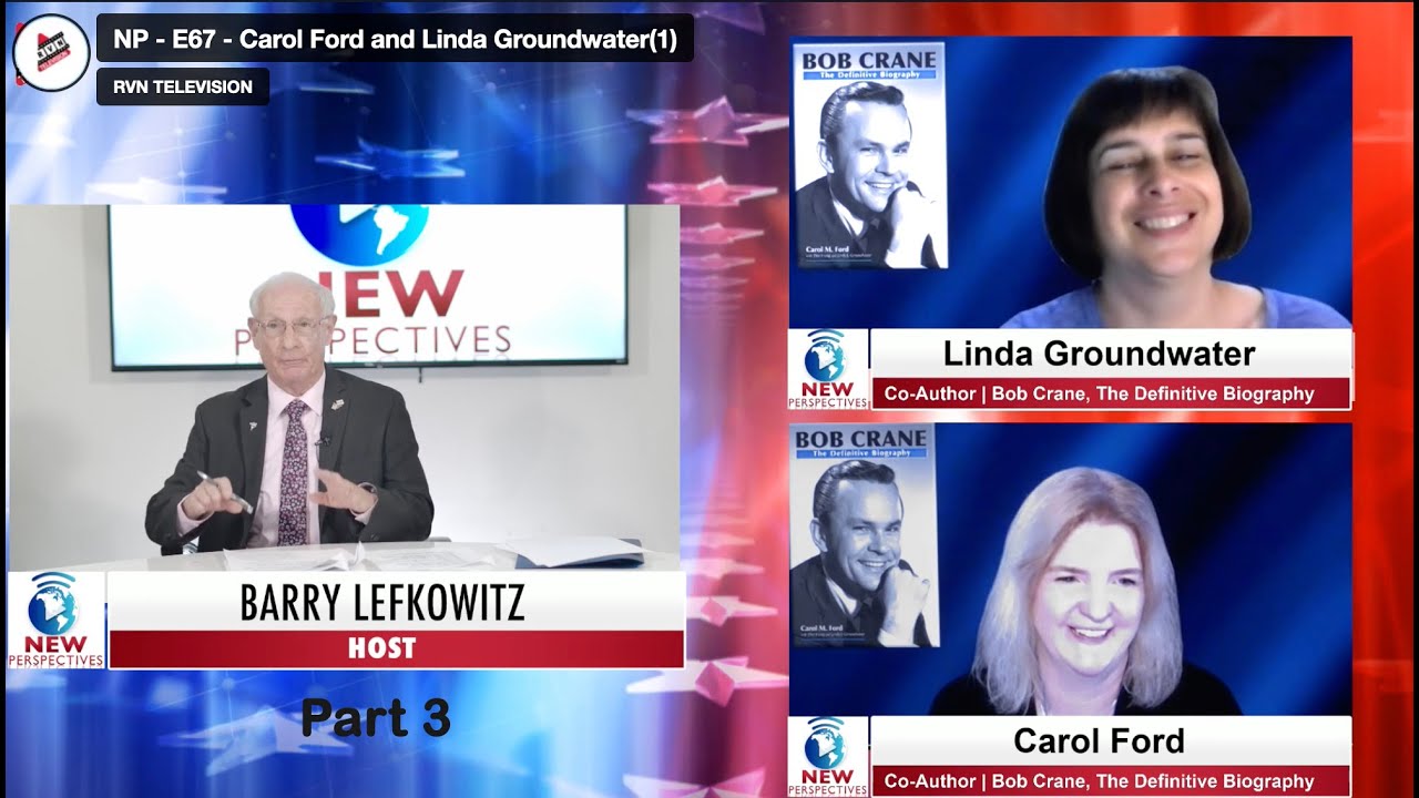 RVNTV New Perspectives: Carol Ford & Linda Groundwater Talk about Bob ...