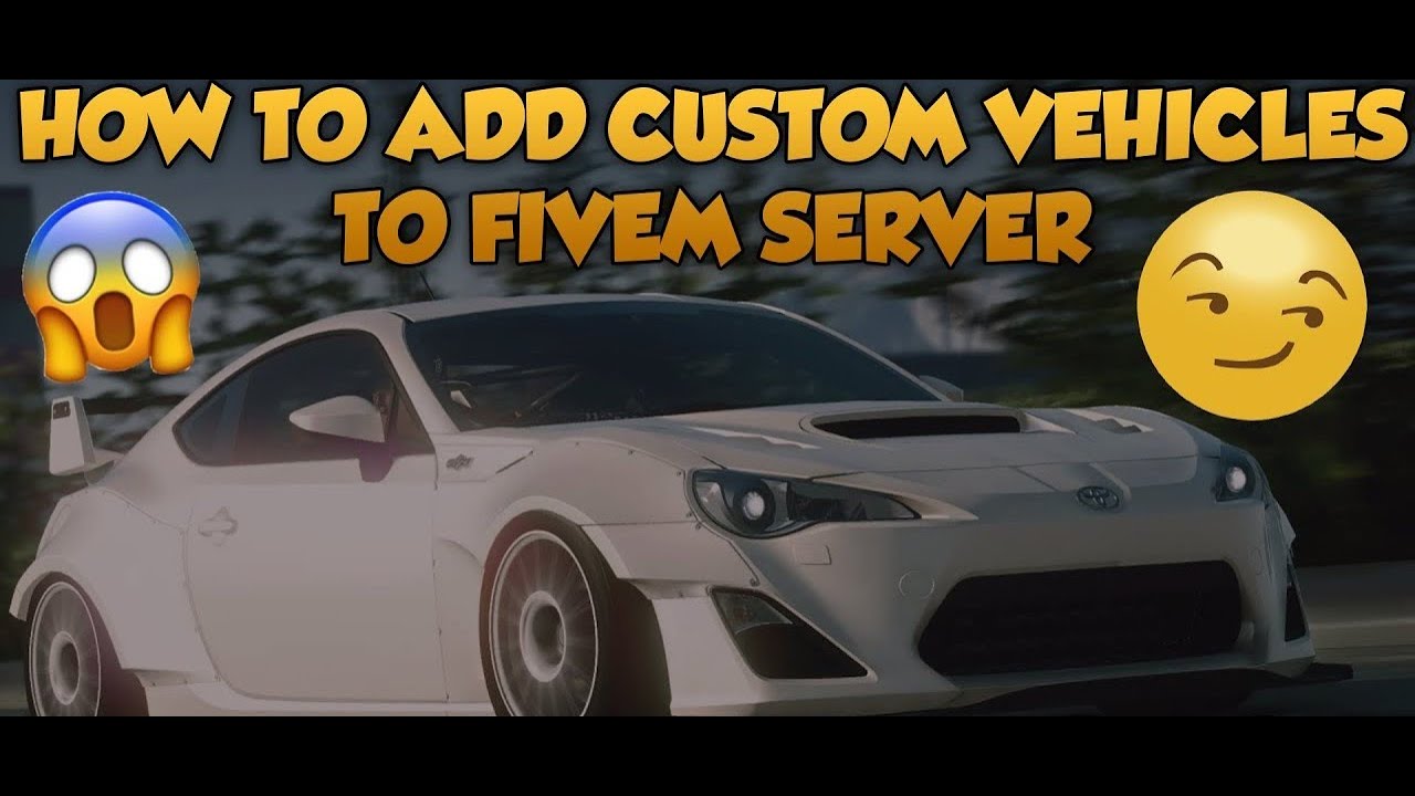 How To Add FiveM Ready Cars To Your FiveM Server!! - YouTube