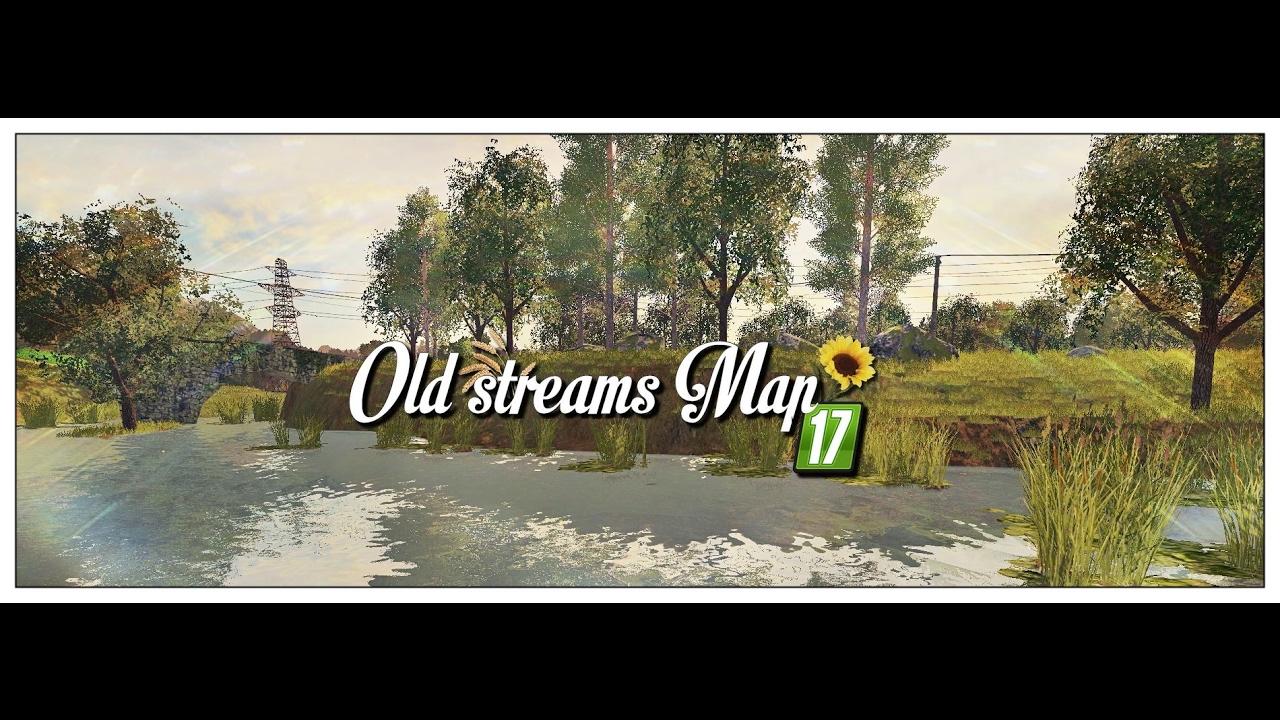 Farming Simulator 17.Карта OLD STREAMS MAP V2.Стрим-кооп. №14. - YouTube