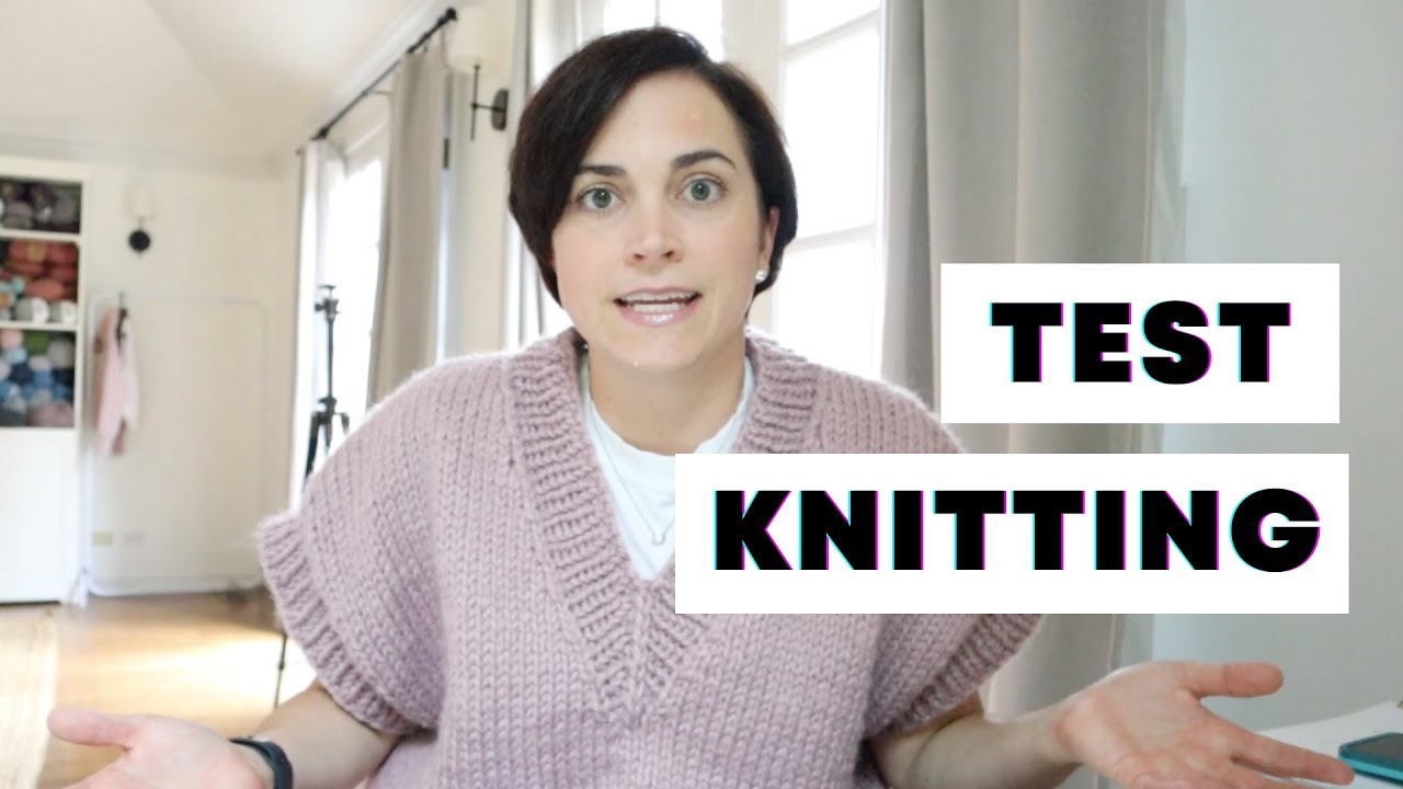 What is TEST KNITTING and Why You Should Try It! - YouTube