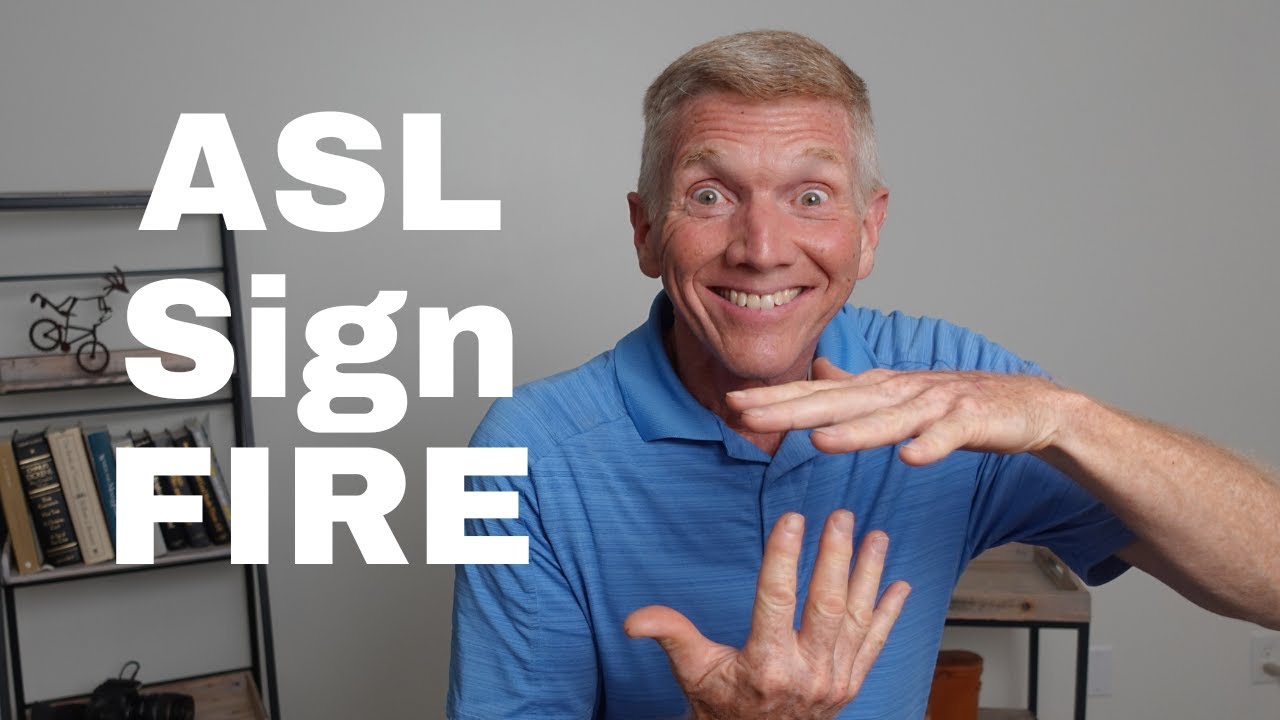 How To Sign Fire And Boil In ASL - YouTube