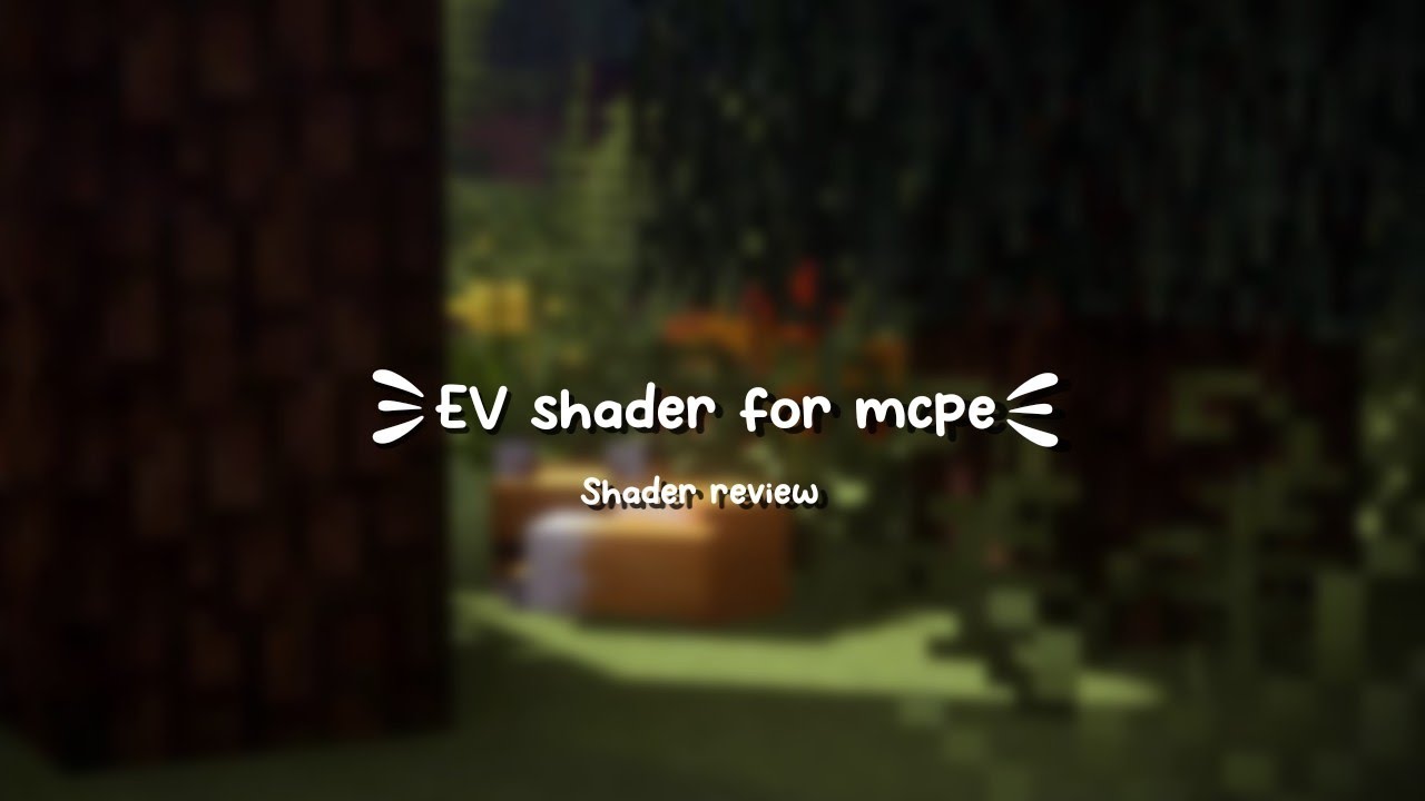 🌿Ev shader || Shader review || Mcpe - YouTube
