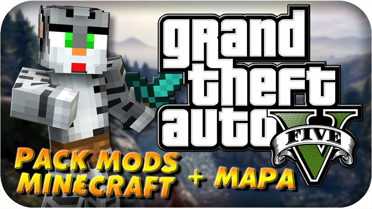 GTA 5 | GRAND THEFT AUTO | Minecraft Mods pack @Tarzyswim - YouTube