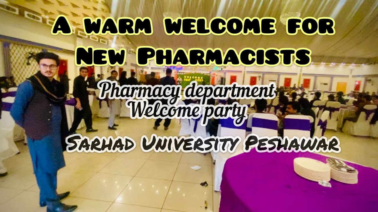 A Warm welcome for new pharmacists at Sarhad university Peshawar ...
