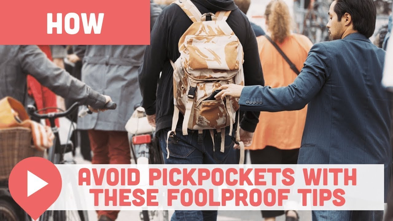 How to Avoid Pickpockets with These Foolproof Tips - YouTube
