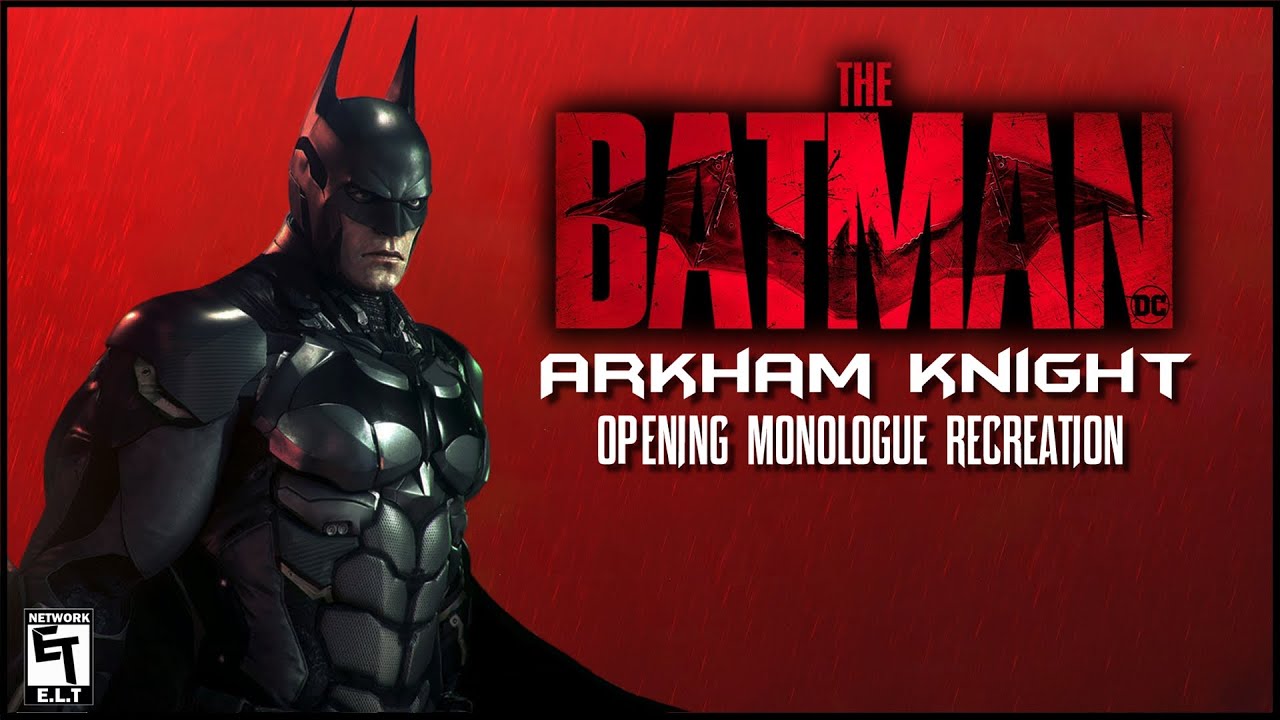 I Recreated THE BATMAN's Iconic Monologue in Arkham Knight! - YouTube