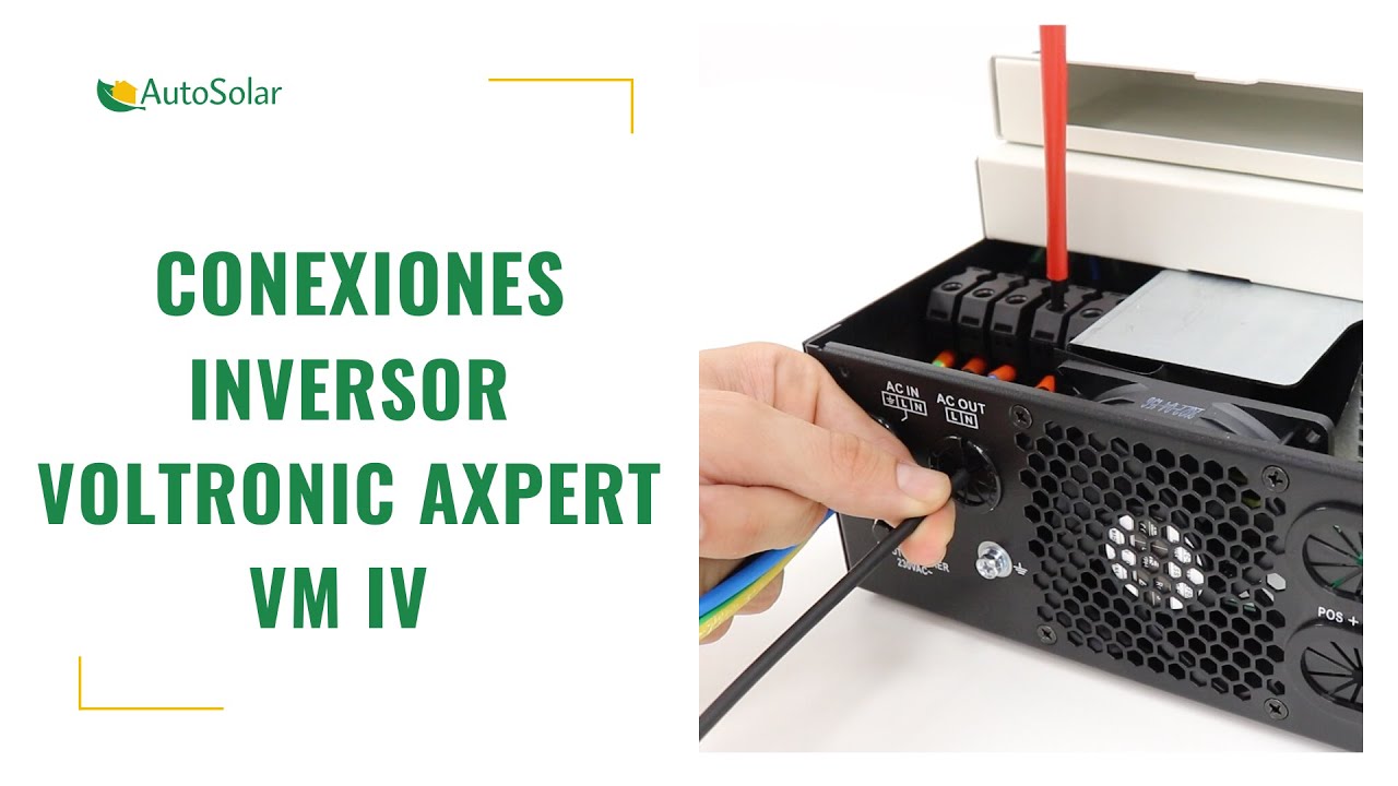 Conexiones Inversor Voltronic Axpert VM IV | AutoSolar - YouTube