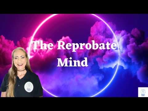 The Reprobate Mind - YouTube