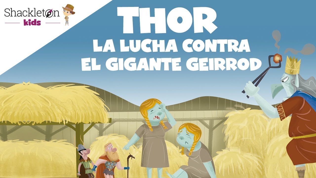 Thor y la lucha contra el gigante Géirrod | Mitología para niños ...