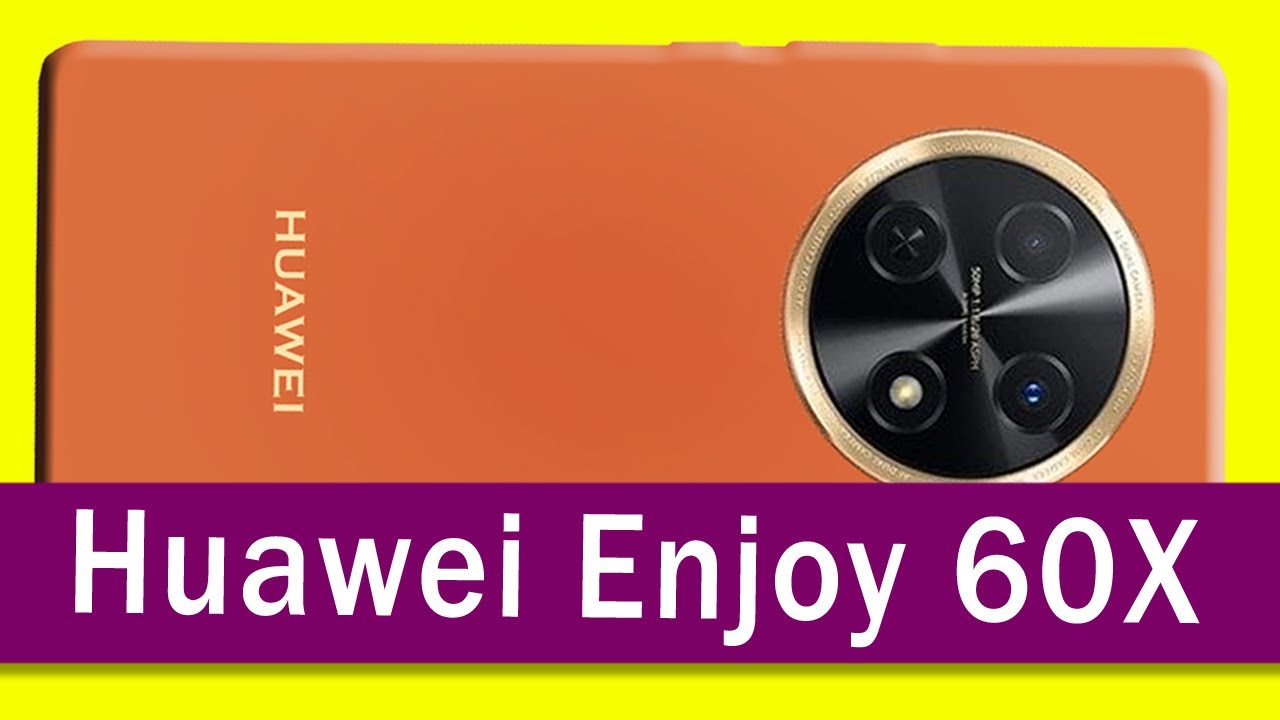 Huawei Enjoy 60X Official Look, Design, Specifications, Camera - YouTube