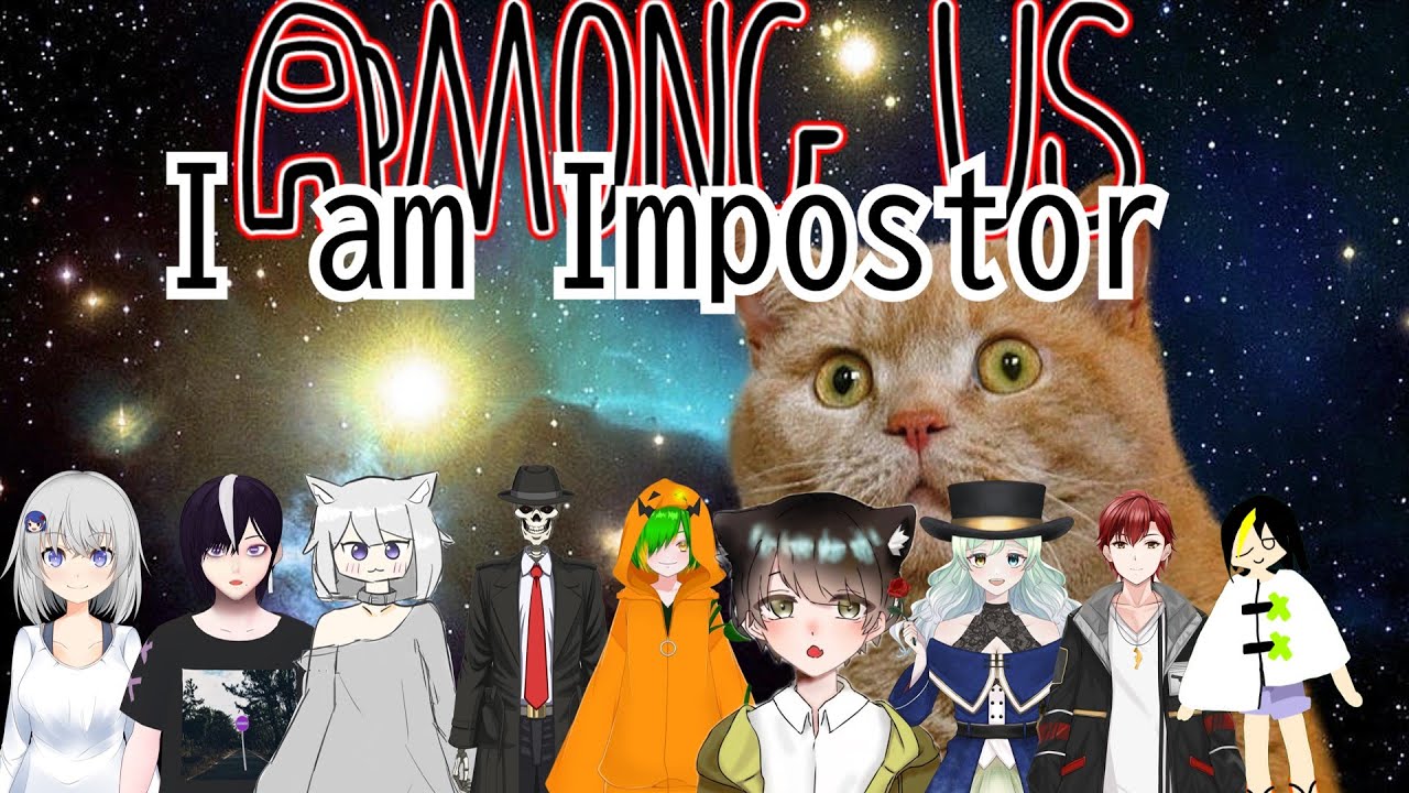 【Among Us】I am Impostor - YouTube