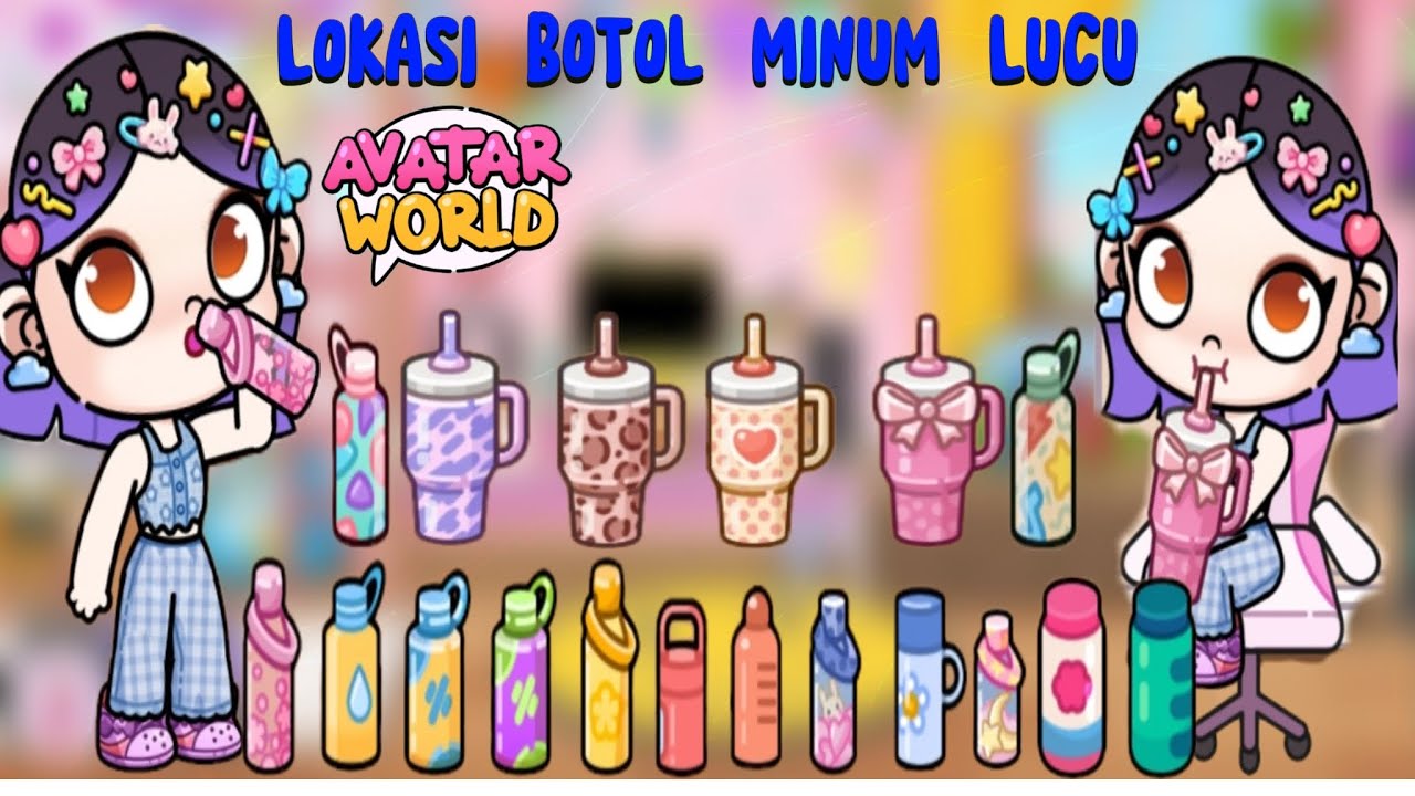 Lokasi Botol Minum Lucu | Avatar World - YouTube