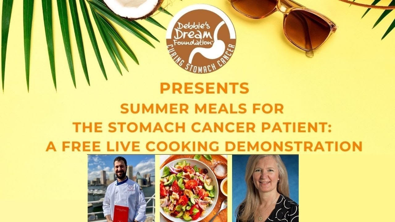 Summer Meals for the Stomach Cancer Patient: A LIVE Cooking ...