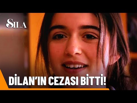 Dilan'ın cezası bitti! - Sıla 58. Bölüm