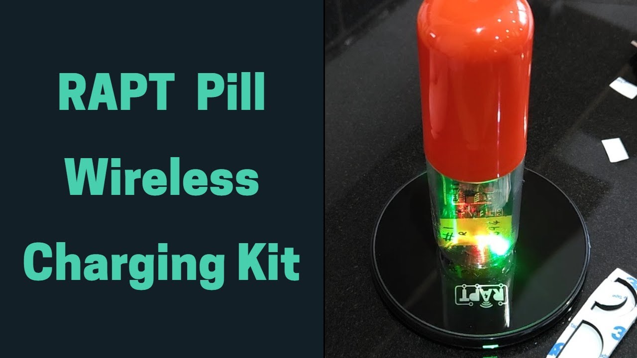 RAPT Pill - Wireless Charging Kit - YouTube