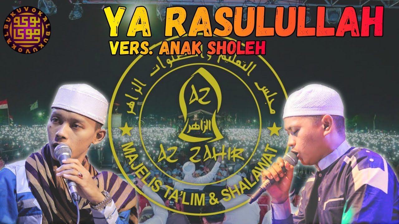 LIRIK - Ya Rasulullah Vers Anak Sholeh | Grub Az-Zahir - YouTube