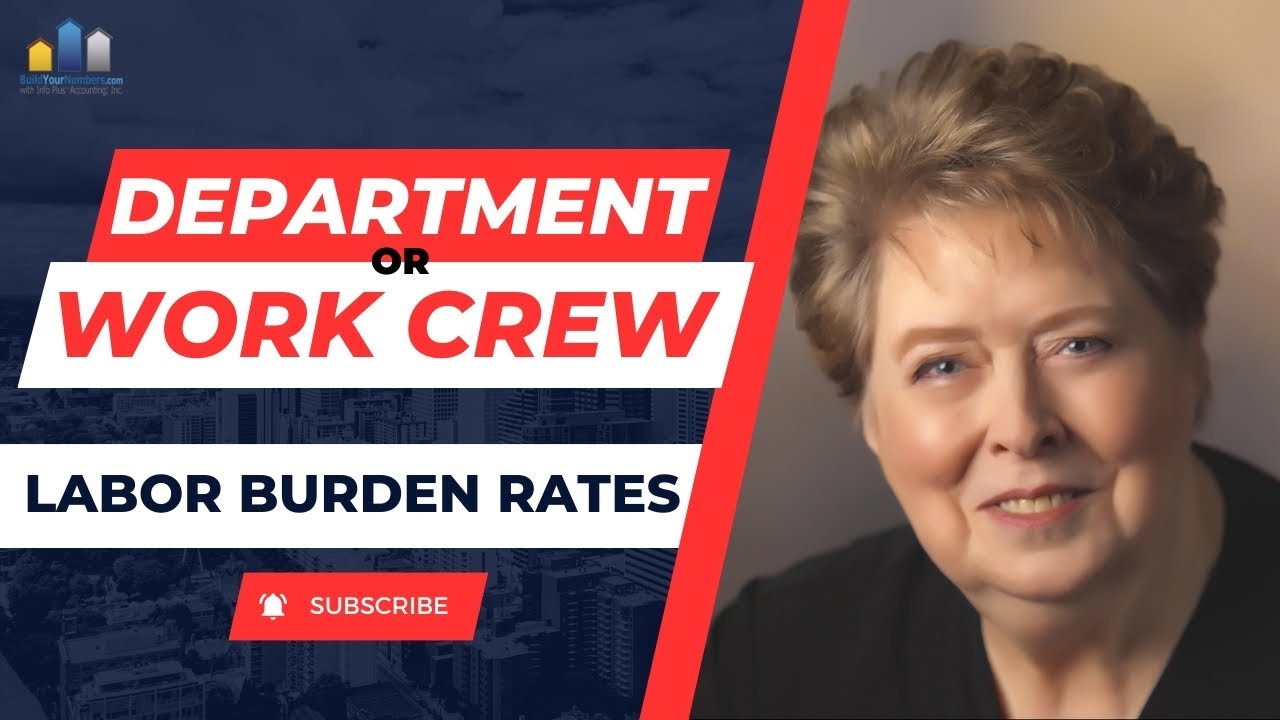 Want to See Summarized Labor Burden Rates for Departments or Work Crews ...