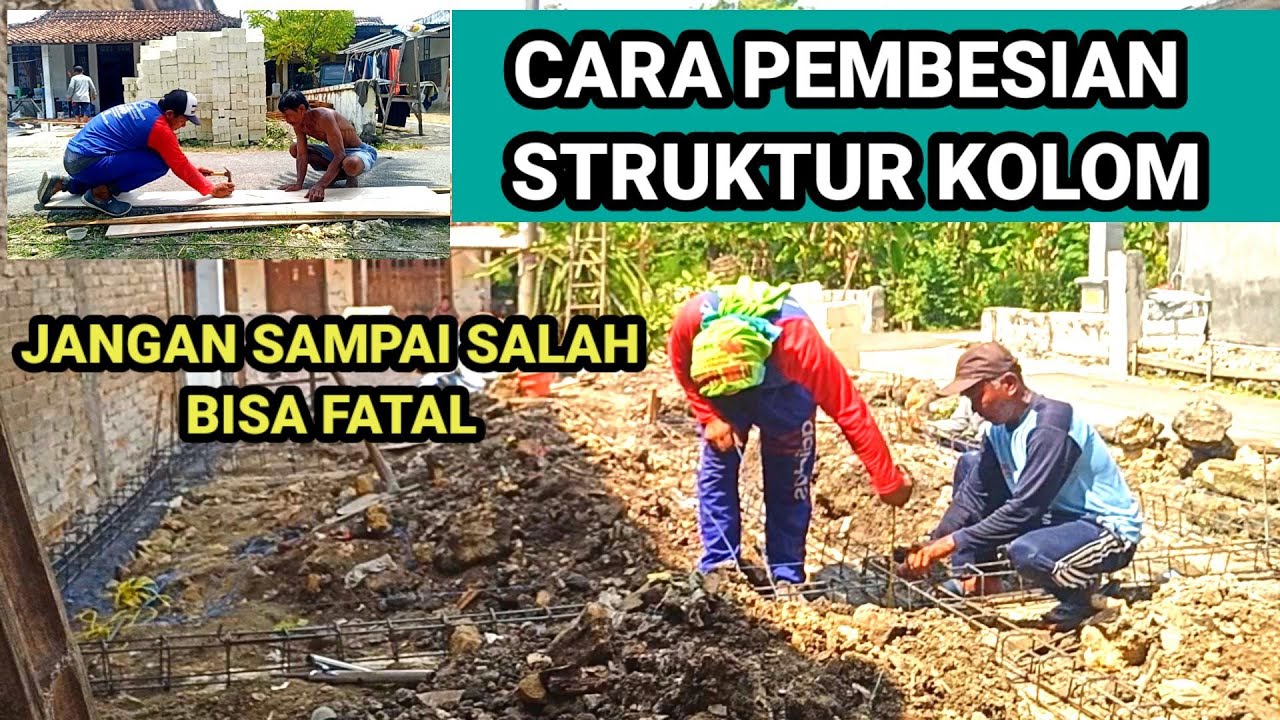 🔴 cara pembesian struktur kolom, dan pembuatan begisting, tutorial ...