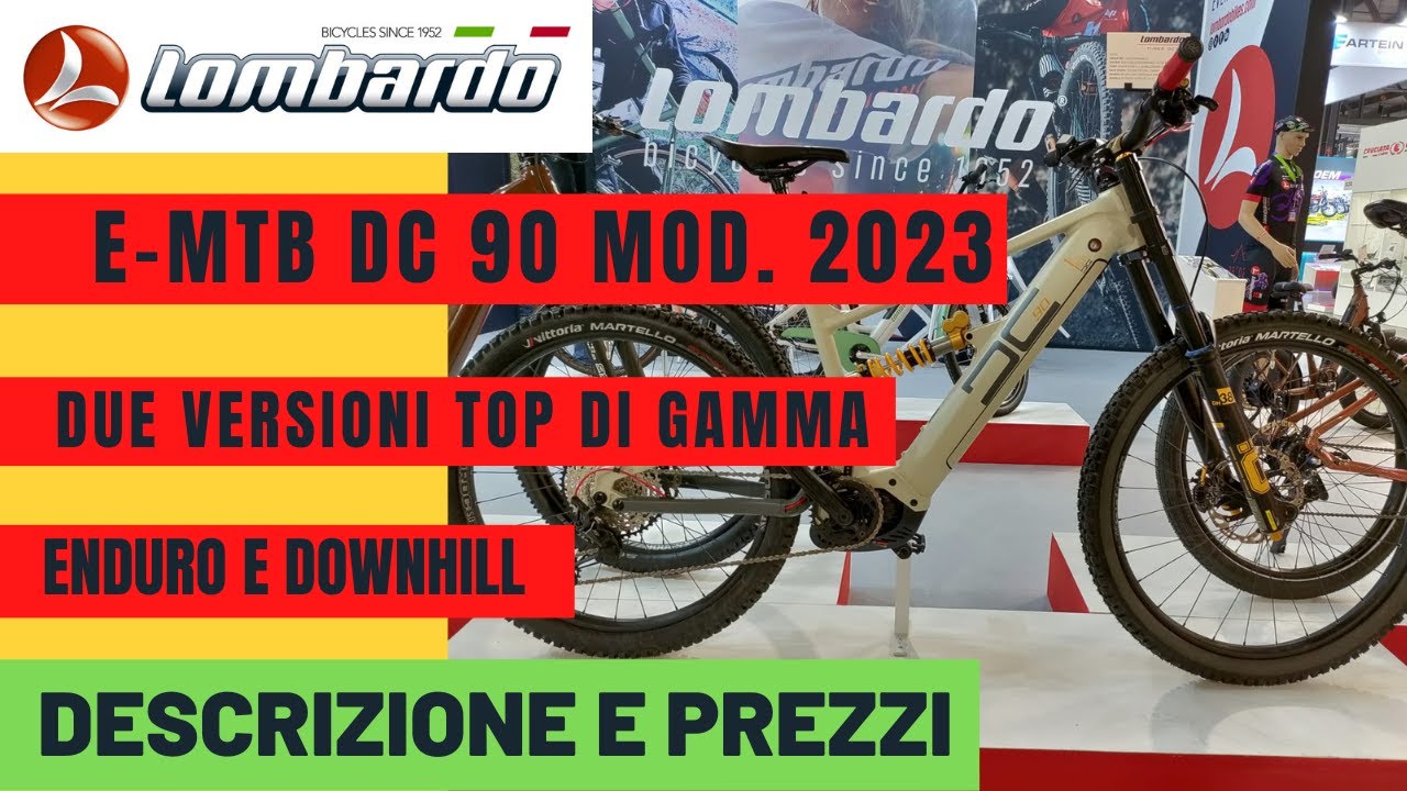 LOMBARDO DC90 MOD. 2023 - VERSIONE ENDURO E DOWNHILL - DESCRIZIONE E ...