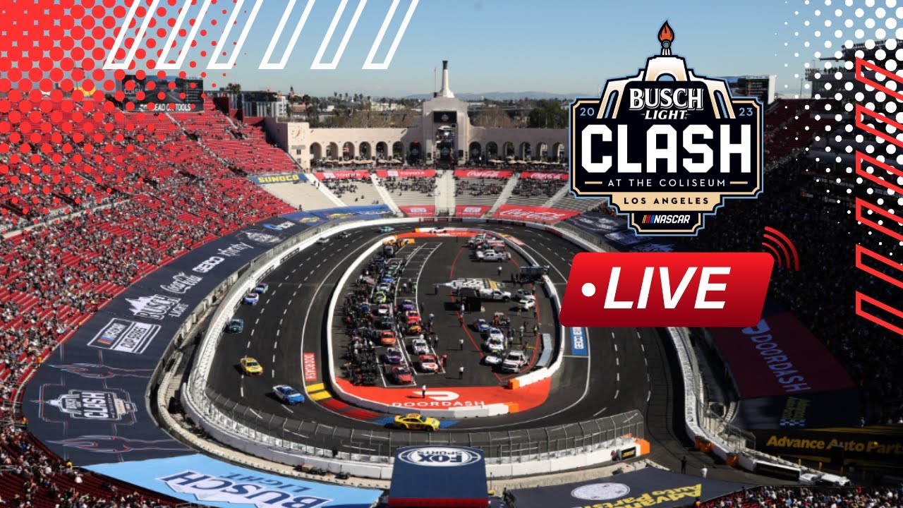 LIVE : NASCAR Busch Light Clash at the L.A. Colosseum | NASCAR 2024 ...