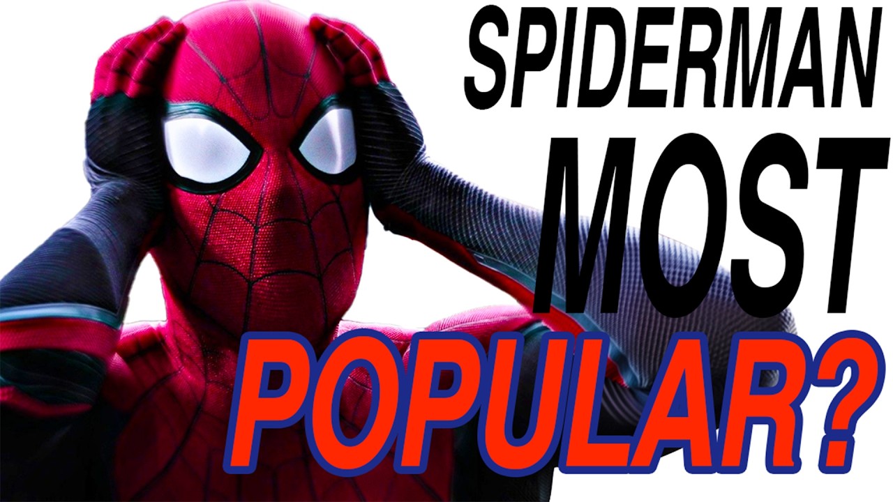 Spider-Man and His Amazing POPULARITY (Understanding Why We Love Him ...