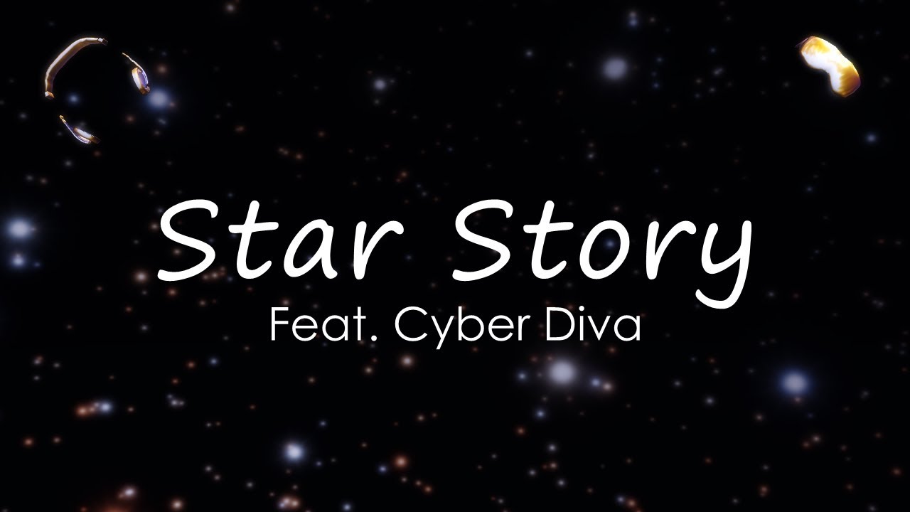 【Cyber Diva】 Star Story 【Vocaloid Cover + MMD】 - YouTube Music